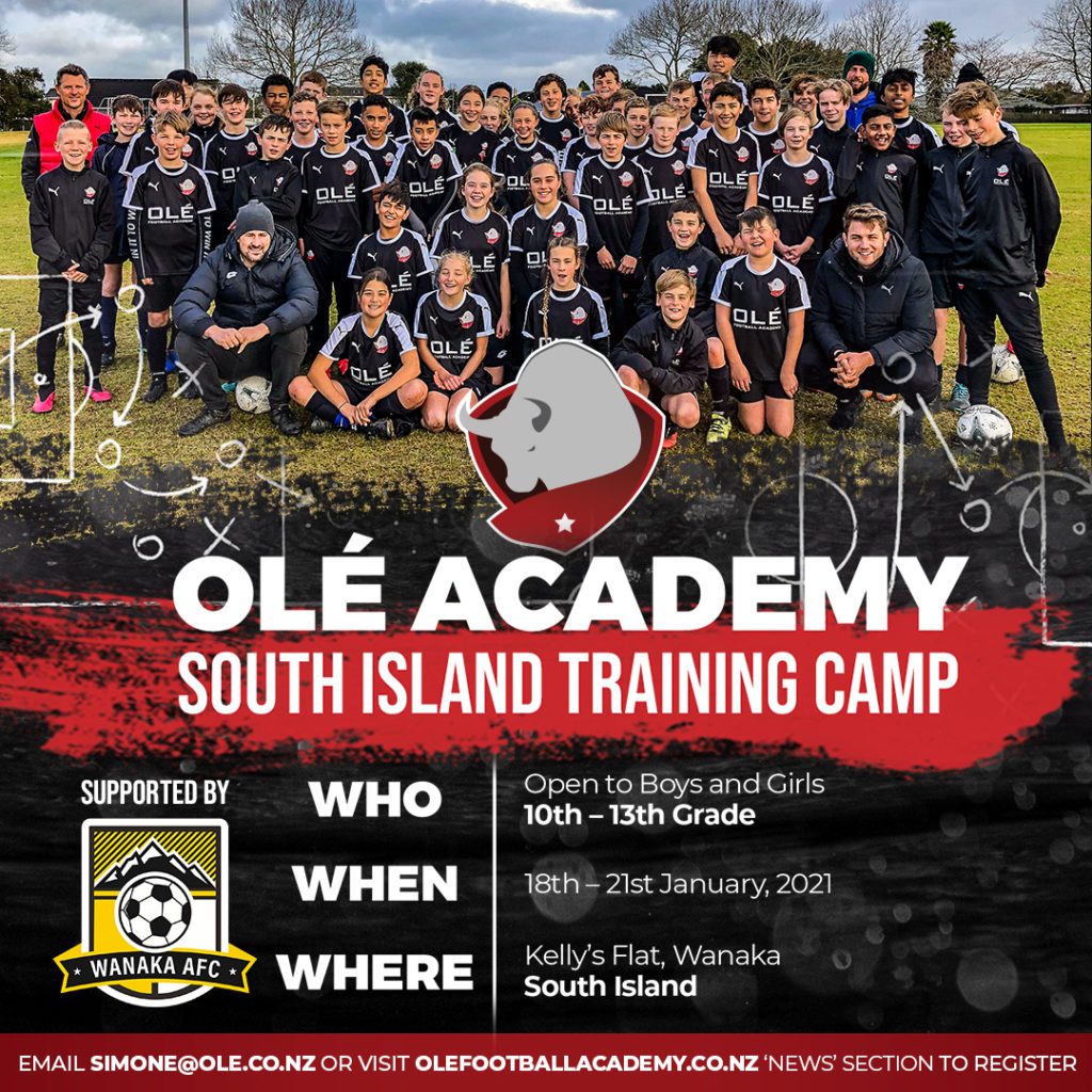 OLÉ SOUTH ISLAND TRAINING CAMP | Supported by Wanaka AFC - January 2021 | Olé Football Academy